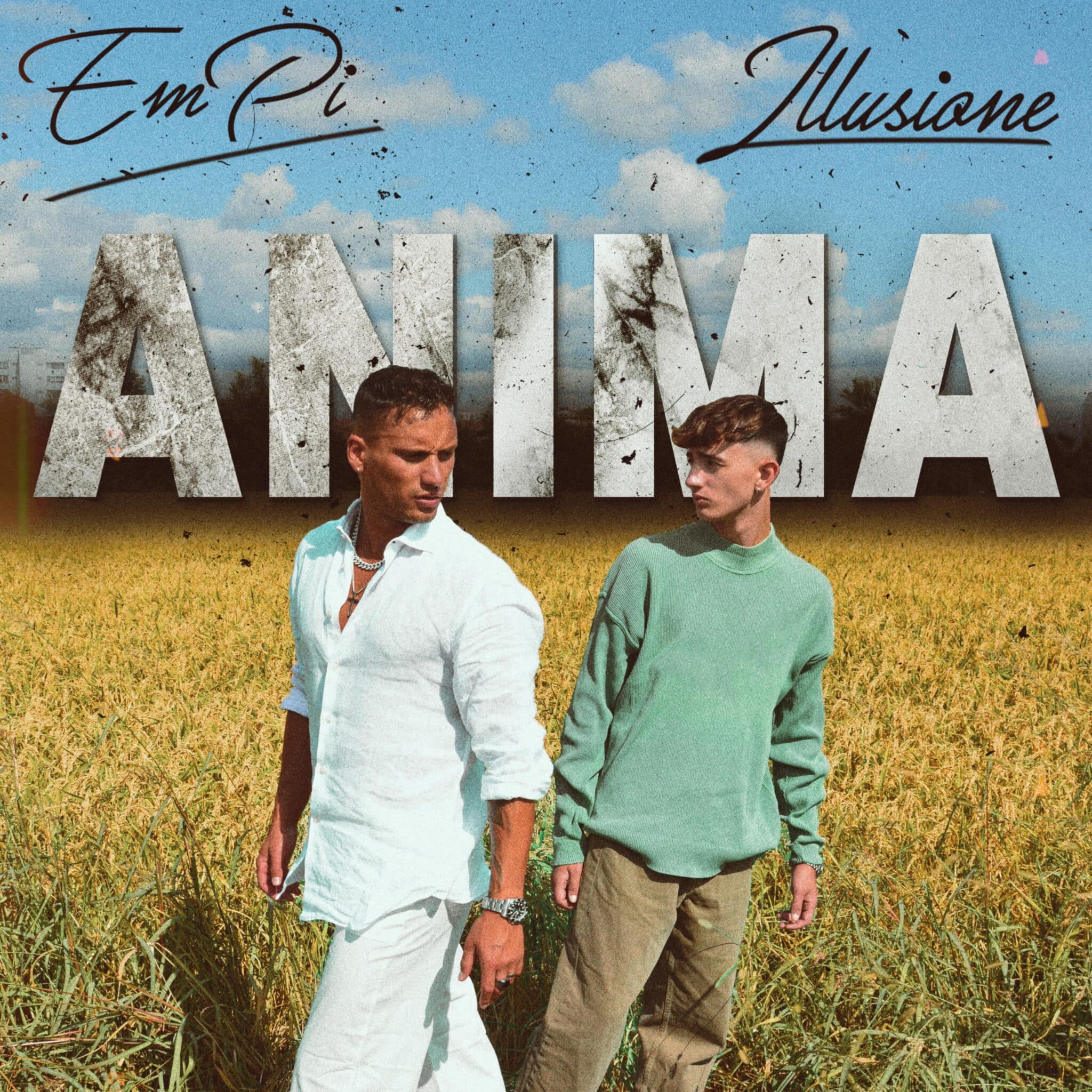 Dal 27 gennaio 2023 disponibile singolo Anima di Empì & Illusione