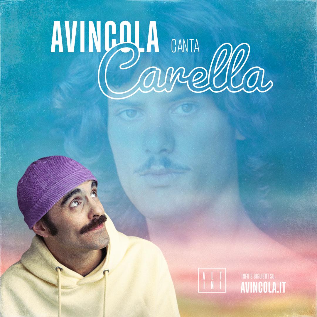 Avincola canta Carella: il primo e unico progetto live dedicato